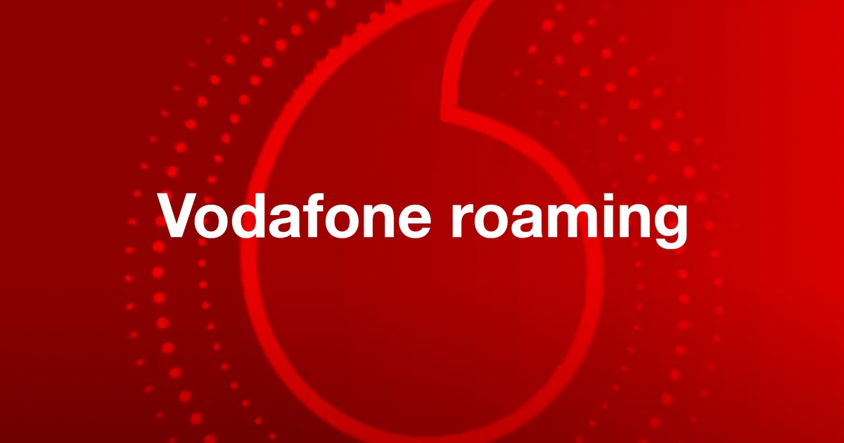 Vodafone roaming explained for international & EU countries